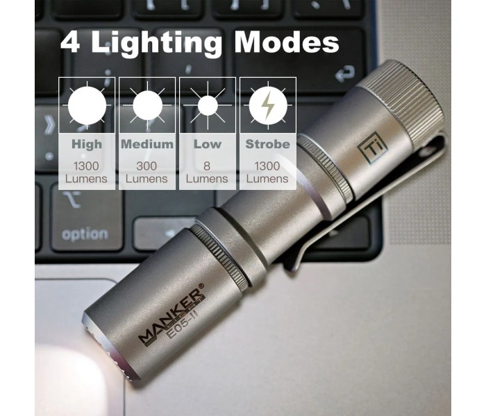 Manker E05 II Ti CW TITANIUM Cool White LED 1300L Rechargeable EDC ...